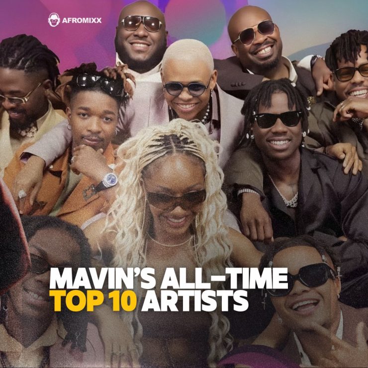 Mavin Records All-Time Top 10 Artists - Afromixx
